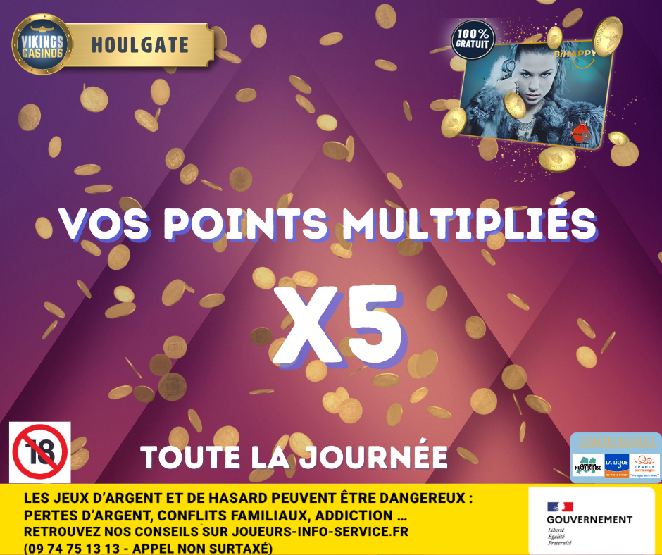 Points X 5 | Casino de Houlgate